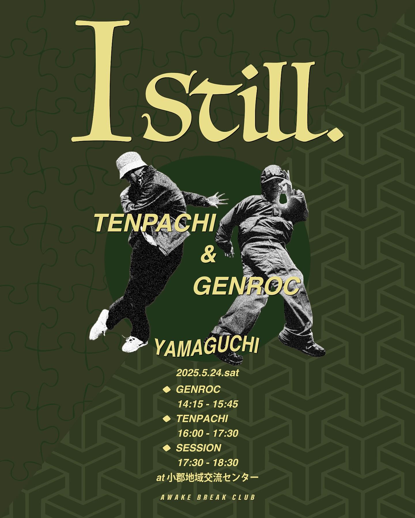 "Istill " TENPACHI &GEN ROC workshop in Yamaguchi (2025年5月24日 14:15開始 ...