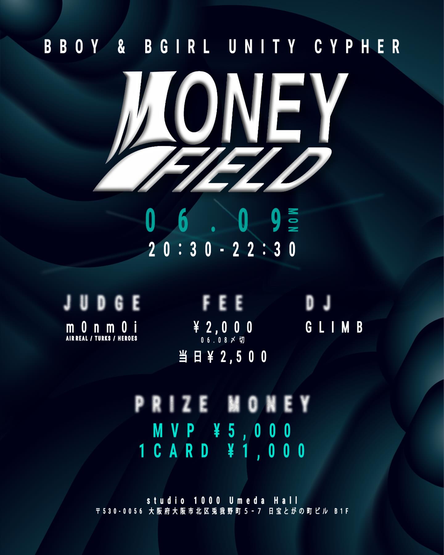 MONEY FIELD BBOY & BGIRL UNITY CYPHER（2025年6月9日 20:30開始）•トップダンス（TOP ...
