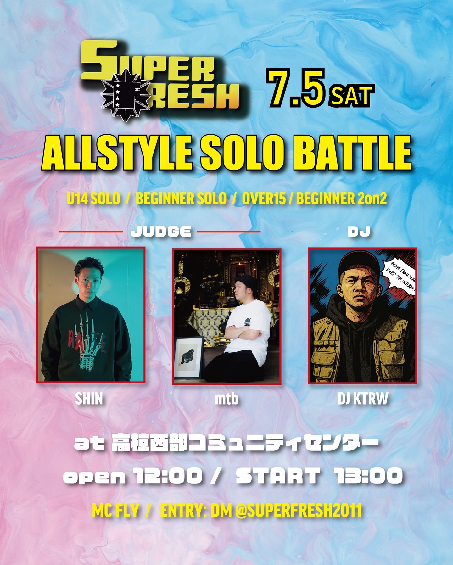 SUPER FRESH ALLSTYLE SOLO BATTLE（2025年7月5日 13:00開始）•トップダンス（TOP Dance ...